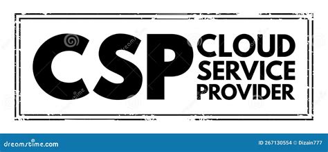 Csp Cloud Service Provider Third Party Company Offering A Cloud Based