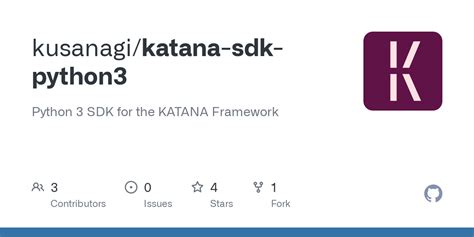 Github Kusanagi Katana Sdk Python Python Sdk For The Katana Framework