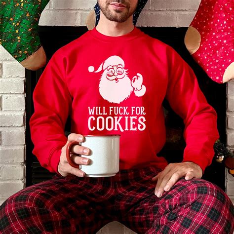 Will Fk For Cookies JH030 Rude Funny Naughty Christmas Etsy