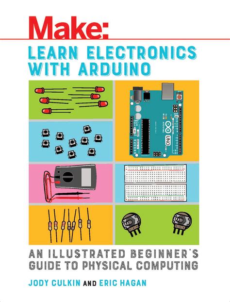 Learn Electronics With Arduino An Illustrated Beginners Guide To