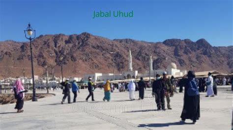 Kisah Jabal Uhud Kabian Tour And Travel
