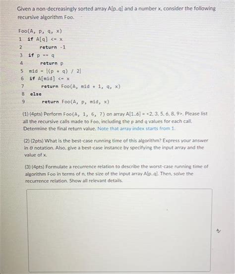 Solved Given A Non Decreasingly Sorted Array A Pq And A