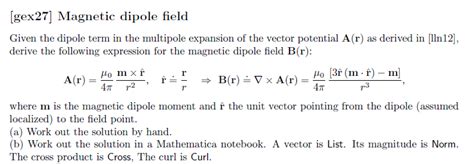 Solved Gex Magnetic Dipole Field Given The Dipole Term Chegg