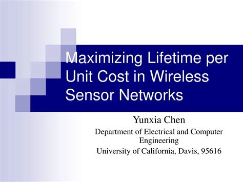 Ppt Maximizing Lifetime Per Unit Cost In Wireless Sensor Networks Powerpoint Presentation Id
