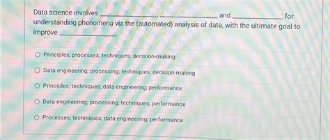solved data science involves and for understanding phenomena