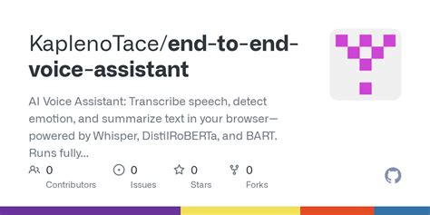 Github Kaplenotaceend To End Voice Assistant Ai Voice Assistant