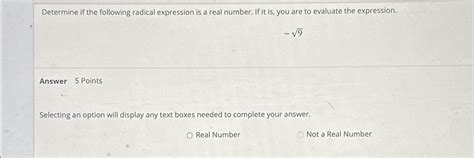 Solved Determine If The Following Radical Expression Is A Chegg Com