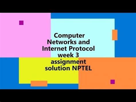 Computer Networks And Internet Protocol WEEK 3 Quiz Assignment