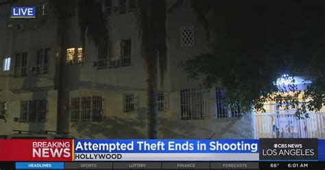 Attempted Theft Ends In Shooting In Hollywood Cbs Los Angeles