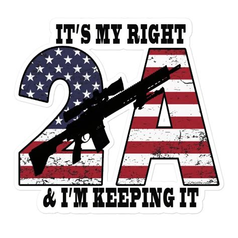 2a Its My Right Decal 2nd Amendment Bubble Free Vinyl Patriot Sticker