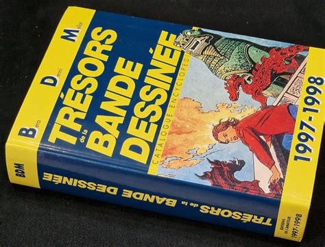 BDM Trésors de la Bande Dessinée Catalogue encyclopédique Le Comptoir de l Or