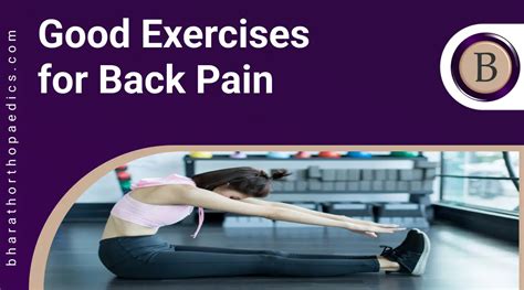 Good Exercises For Back Pain Best 10 Postures