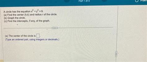 Solved A Circle Has The Equation X2 Y2 9 A Find The Chegg
