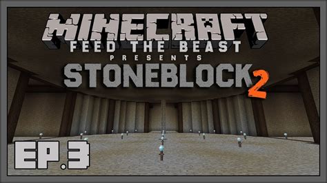 Stoneblock 2 EP3 Base Building Modded Minecraft 1 12 2 YouTube