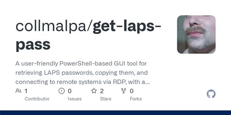 Github Collmalpaget Laps Pass A User Friendly Powershell Based Gui Tool For Retrieving Laps