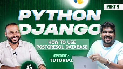 Part 09 How To Use Postgresql Database Python Django Tutorial