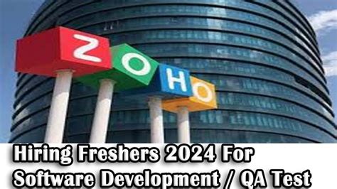 zoho hiring freshers 2024 for software development qa test engineer
