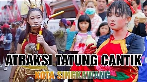 Atraksi Tatung Cantik Cap Go Meh Singkawang 2023 YouTube