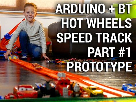 Arduino Hot Wheels Speed Track Part 1 Prototype 4 Steps Instructables