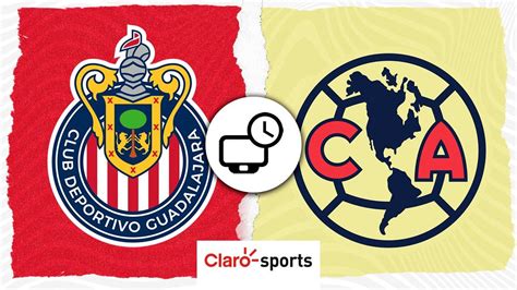 Chivas Vs América En Vivo Horario De Usa Y Dónde Ver El Clásico