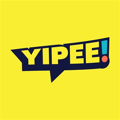 Yipee