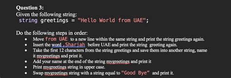 Solved Question Given The Following String String Chegg