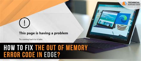 How To Fix The Out Of Memory Error Code In Edge John Miller Medium
