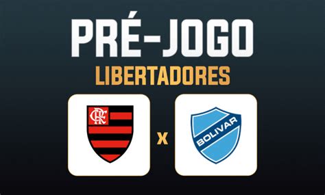 Flamengo x Bolívar onde assistir palpites escalações do jogo das