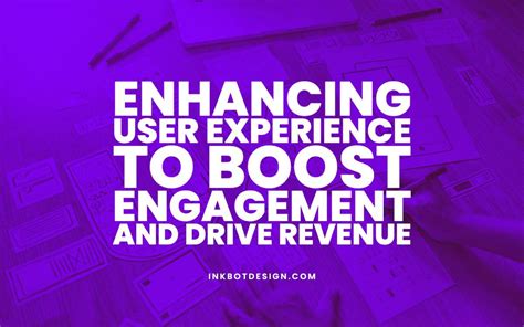 enhancing user experience to boost engagement in 2025
