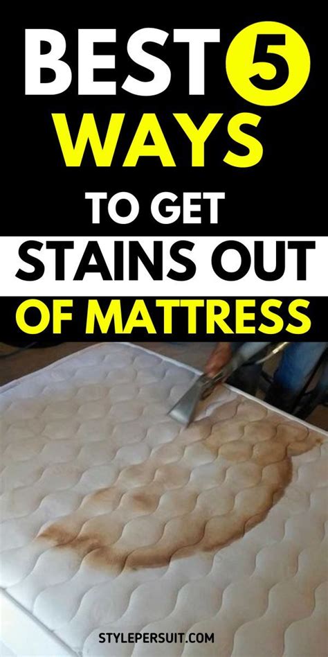 How To Get Stains Out Of Mattress A Comprehensive Guide How To Get