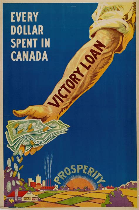 Every Dollar Spent In Canada Victory Loan Prosperity By Anonymous