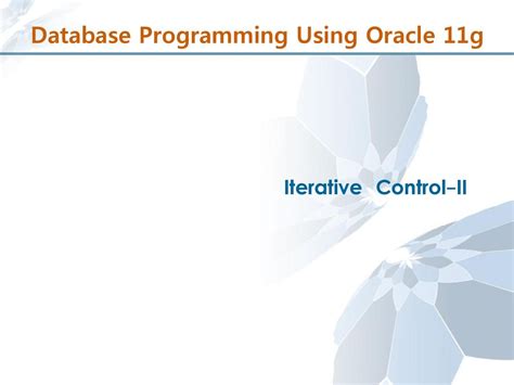 Database Programming Using Oracle 11g Ppt Download