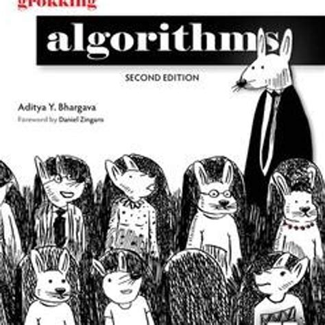 Grokking Algorithms 2nd Edition By Aditya Y Bhargava Listen On Audiomack