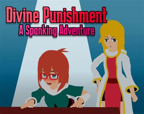Divine Punishment A Spanking Adventure By Jkso