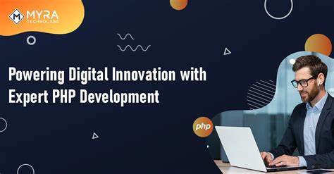 Myra Technolabs On Linkedin Phpdevelopment Digitalinnovation