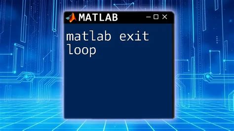 Matlab For While Loop Quick Guide To Mastering Loops