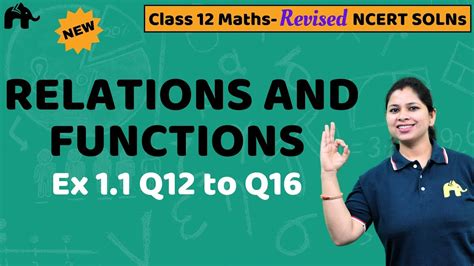 Relations And Functions Class 12 Maths Revised NCERT Solutions