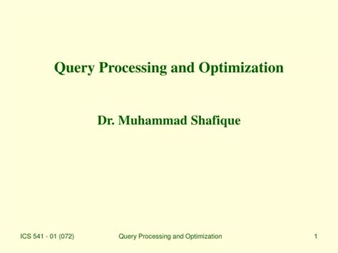 Ppt Query Processing And Optimization Dr Muhammad Shafique