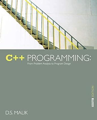Amazon C Programming From Problem Analysis To Program Design Malik D S