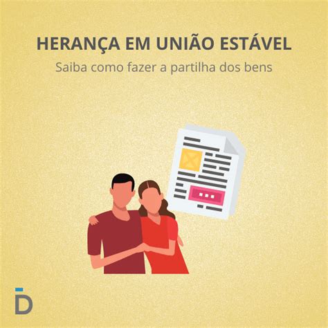 Herança em união estável como fica Bordinassi Advocacia