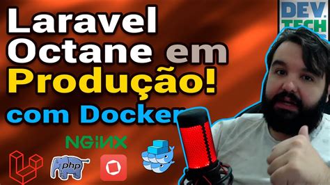 Laravel Octane Swoole Em Produção Com Docker Docker Swarm Nginx