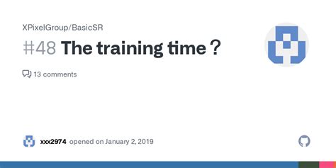 The training time？ · Issue #48 · XPixelGroup/BasicSR · GitHub