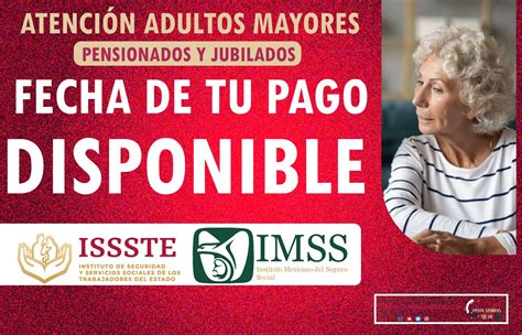 Se Viene El Primer Pago Para Los Adultos Mayores Pensionados Y