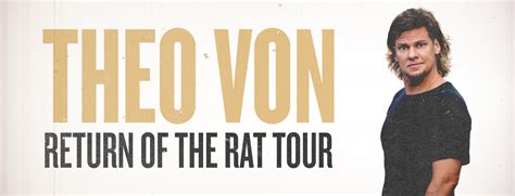 Theo Von Return Of The Rat The Hobby Center