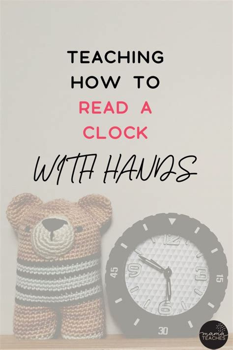 Teaching How To Read A Clock With Hands Mama Teaches