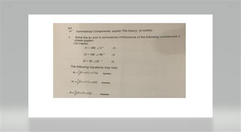 Solved Symmetrical Components Explain This Theory Chegg