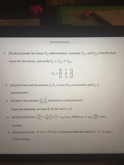 Solved A Bbhosted Cuny Edu Pts Consider The Tensor Chegg