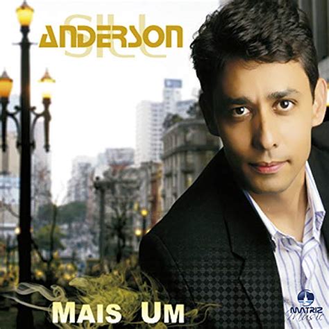 Play Mais Um By Anderson Sill On Amazon Music