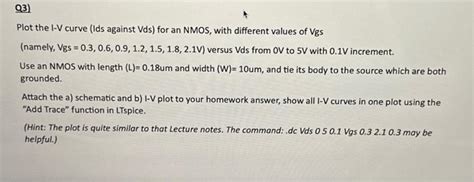 Solved Q3 Plot The I V Curve Ids Against Vds For An Nmos