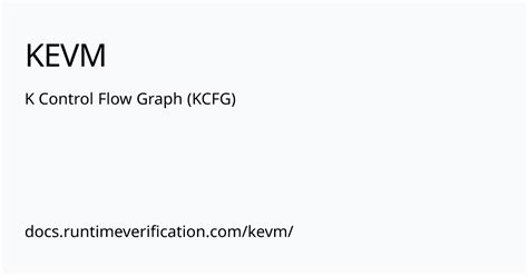 K Control Flow Graph Kcfg Kevm